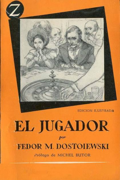 El jugador (ilustrado) - Fiódor Dostoyevski - Pangea Ebook
